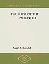Waptrick.com - The Luck of the Mounted Muat turun Permohonan | Waptrick ...